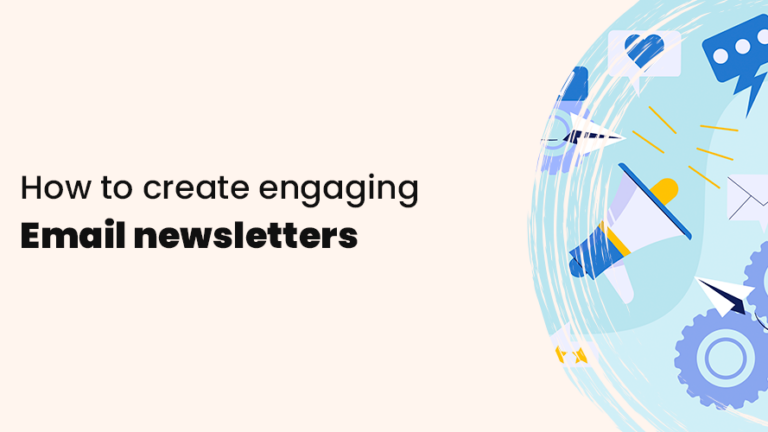 How to create great and engaging email newsletters